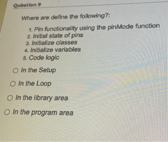 Solved Where are define the following?: 1. Pin functionality | Chegg.com