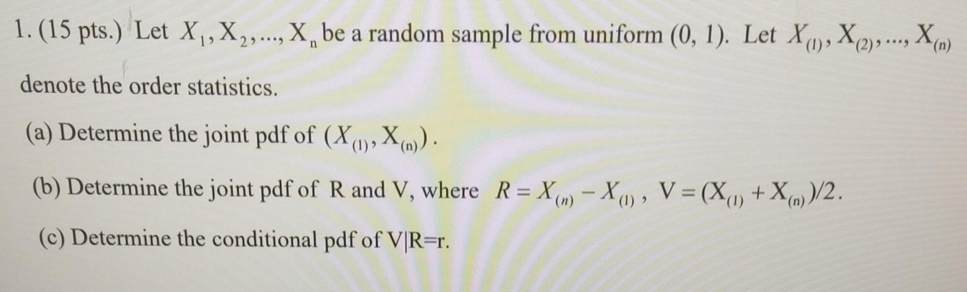 Solved 1. (15 pts.) Let X1,X2,…,Xn be a random sample from | Chegg.com