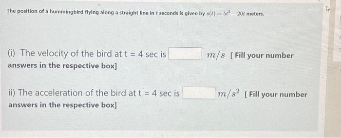 Solved The position of a hummingbird flying along a straight | Chegg.com