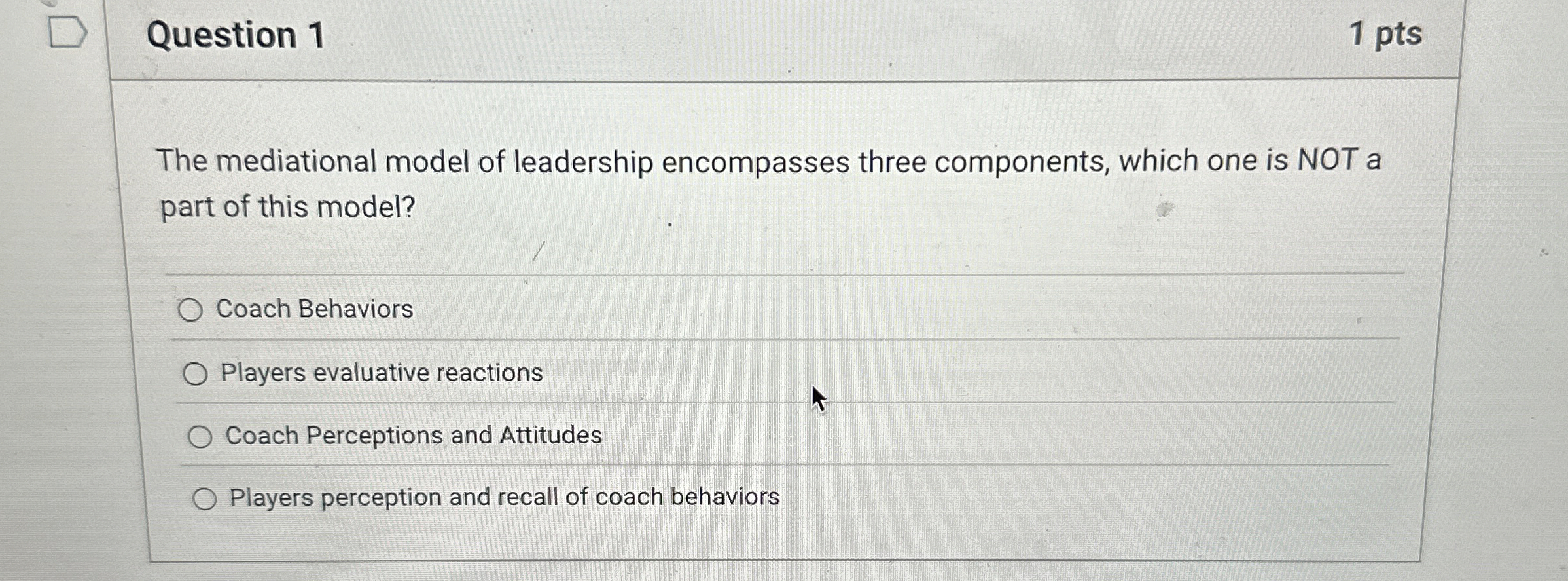 Solved Question 11 ﻿ptsThe mediational model of leadership | Chegg.com