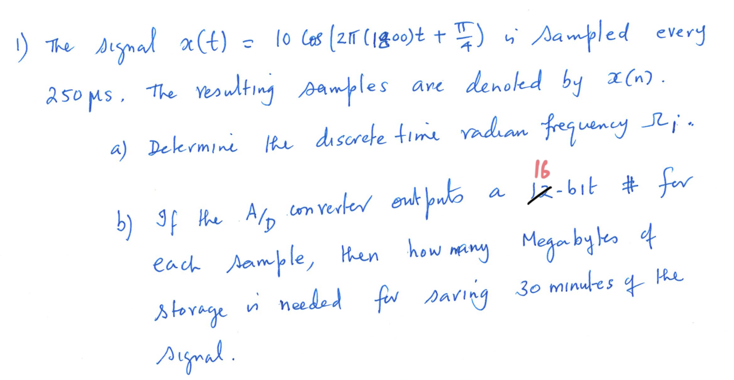 Solved The signal x(t)=10cos(2π(1800)t+π4) ﻿i sampled | Chegg.com