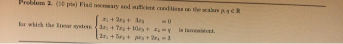 Solved Problem 2. (10 pts) Find necessary and sufficient | Chegg.com