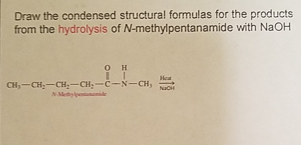 Solved Draw the condensed structural formulas for the | Chegg.com