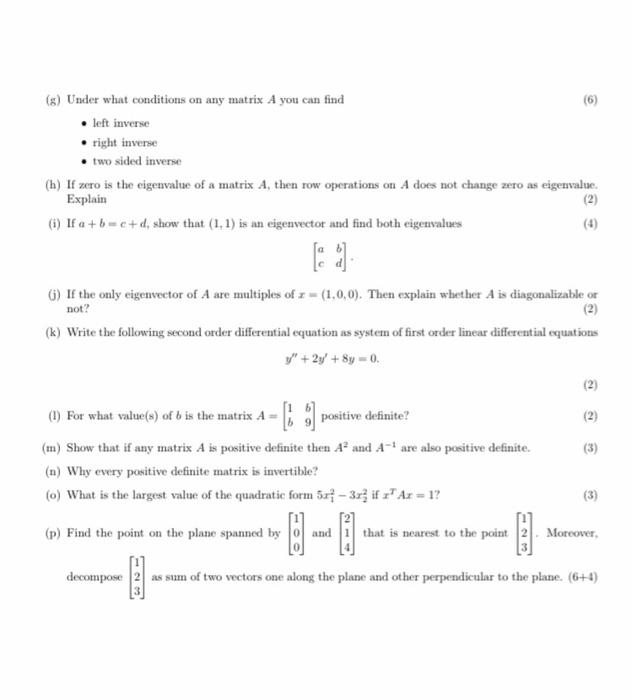 Solved (8) Under what conditions on any matrix A you can | Chegg.com