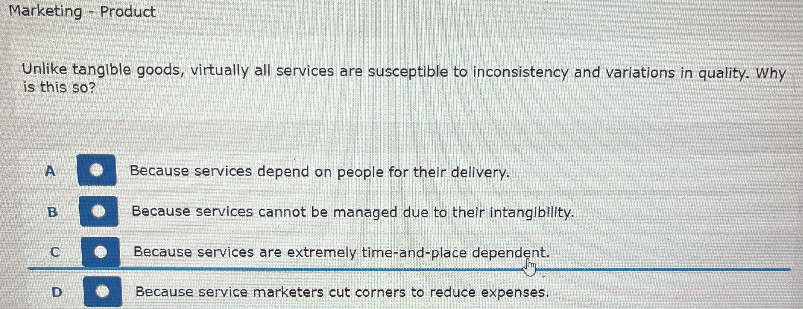 Solved Marketing - ﻿ProductUnlike tangible goods, virtually | Chegg.com