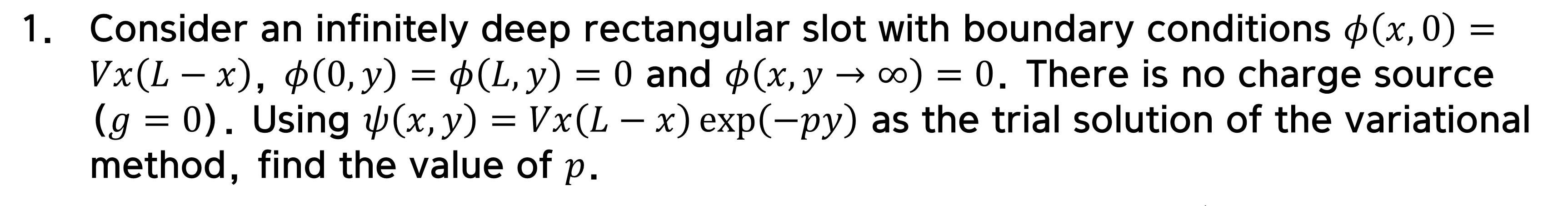 Solved Consider an infinitely deep rectangular slot with | Chegg.com