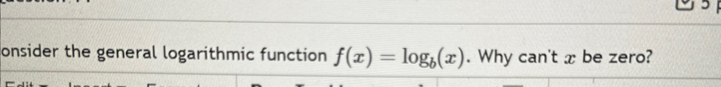 Solved onsider the general logarithmic function | Chegg.com
