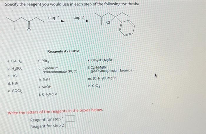 Solved Specify the reagent you would use in each step of the | Chegg.com