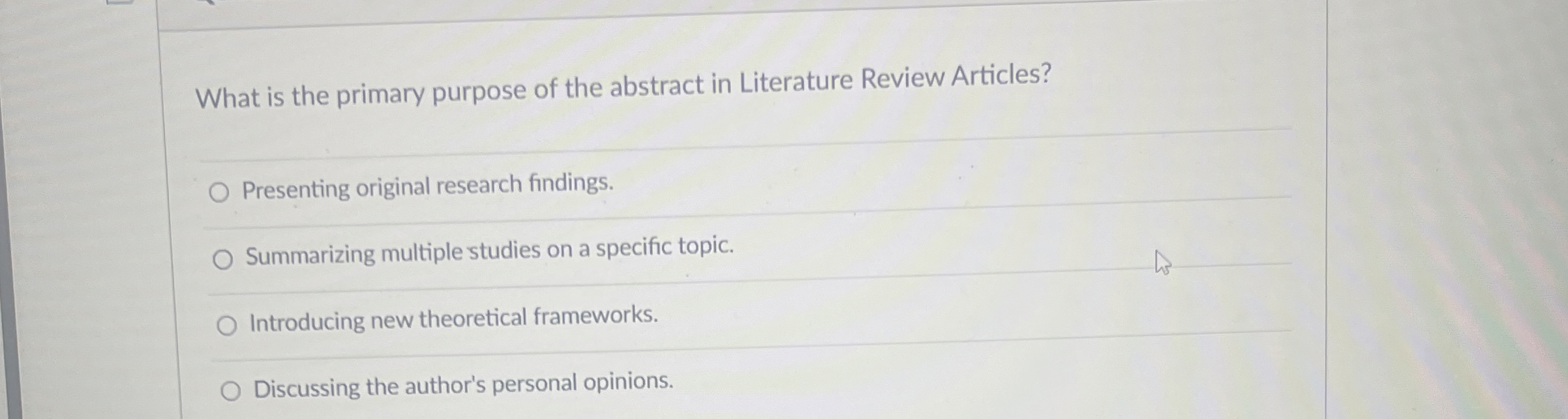 Solved What is the primary purpose of the abstract in | Chegg.com