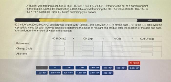 Solved A student was titrating a solution of HC4H2O2 with a | Chegg.com