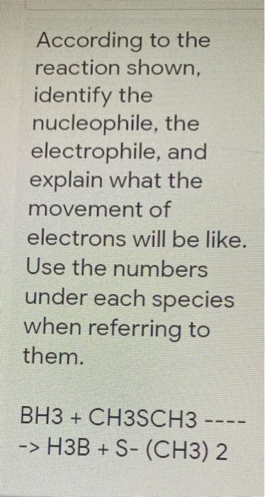Solved According to the reaction shown, identify the | Chegg.com