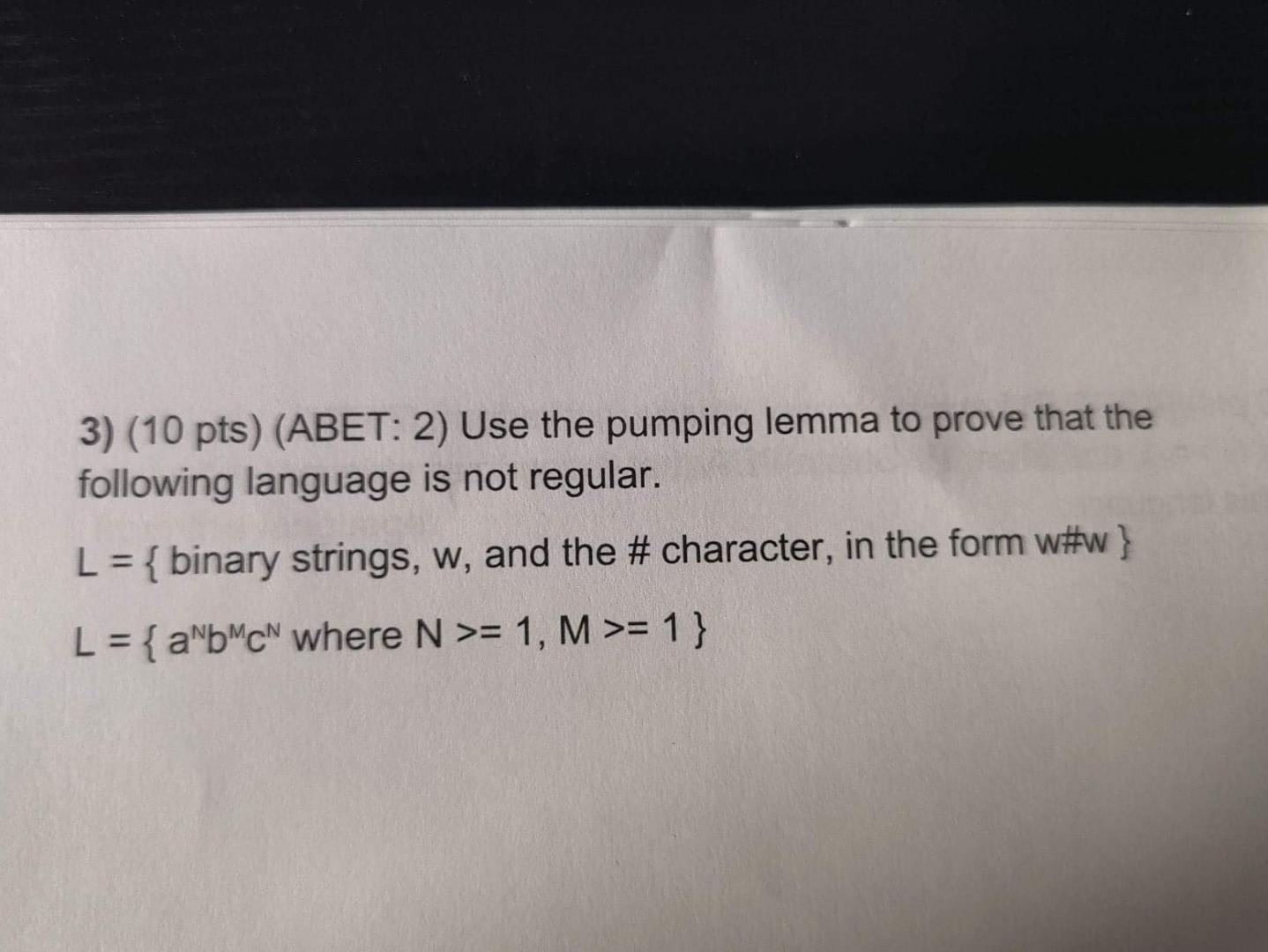 Solved 3) (10 pts) (ABET: 2) Use the pumping lemma to prove | Chegg.com