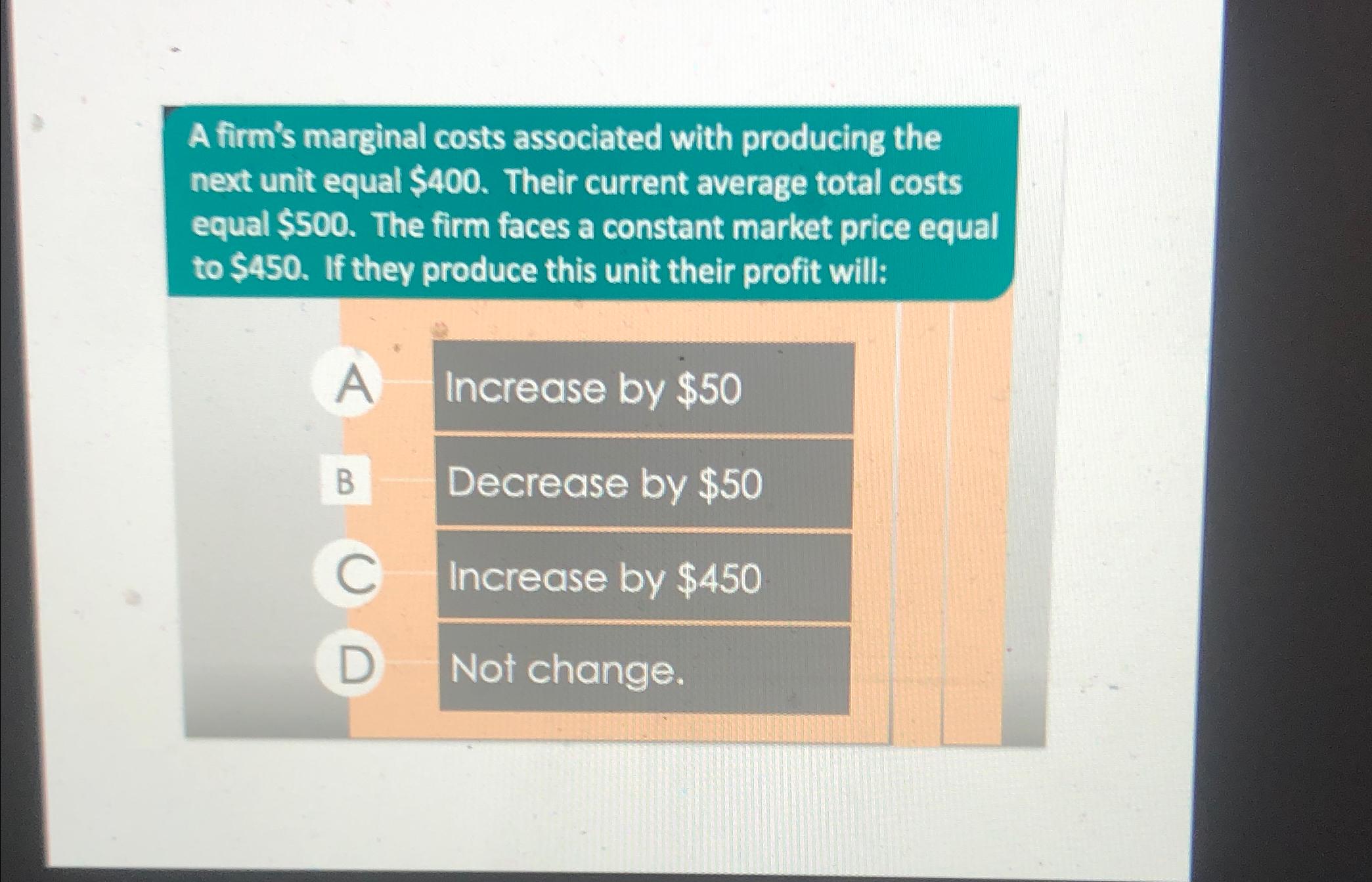 Solved A firm's marginal costs associated with producing the | Chegg.com