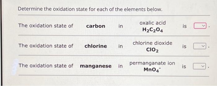 Solved Determine the oxidation state for each of the | Chegg.com