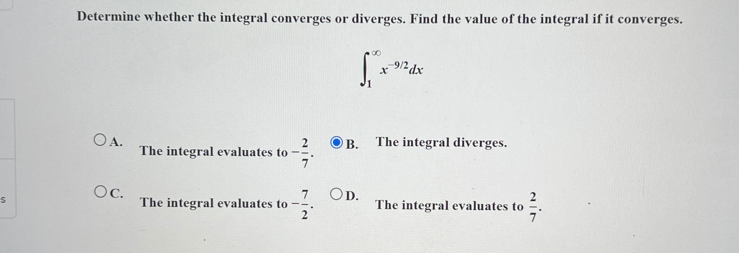Solved Determine whether the integral converges or diverges. | Chegg.com