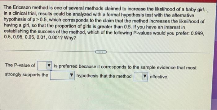 Solved The Ericsson method is one of several methods claimed | Chegg.com