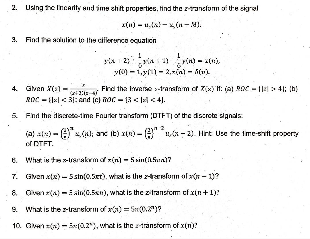 Solved 2. Using the linearity and time shift properties, | Chegg.com