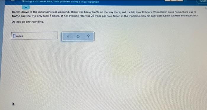 Solved Solving a distance, rate, time problem using a linear | Chegg.com