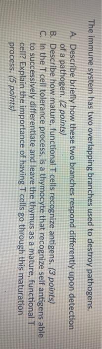 Solved The immune system has two overlapping branches used | Chegg.com