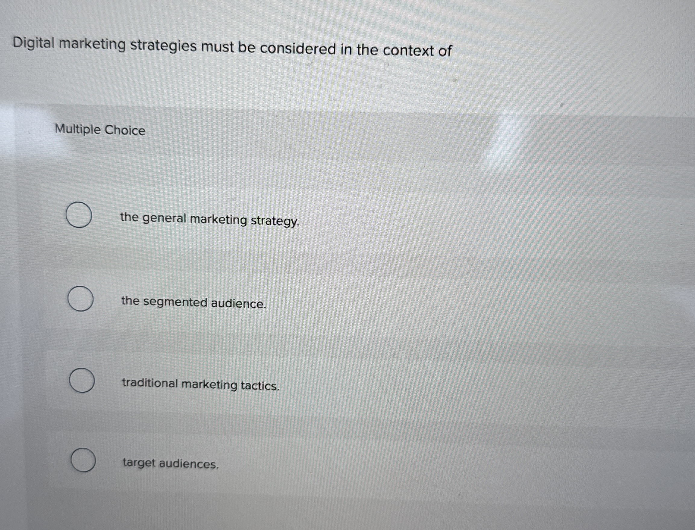 Solved Digital marketing strategies must be considered in | Chegg.com
