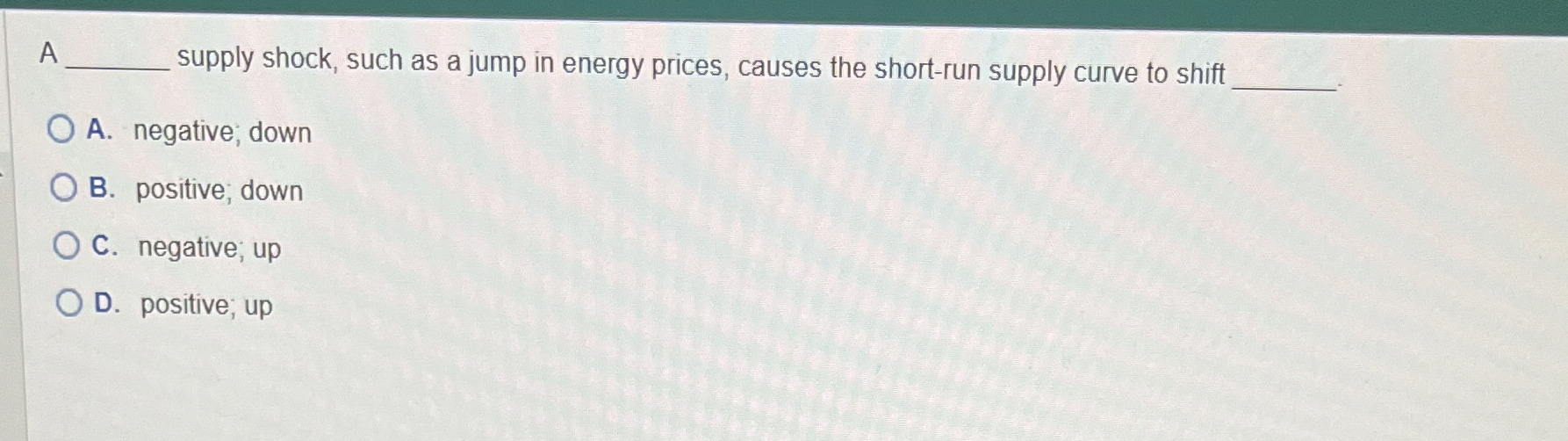 Solved A supply shock, such as a jump in energy prices, | Chegg.com