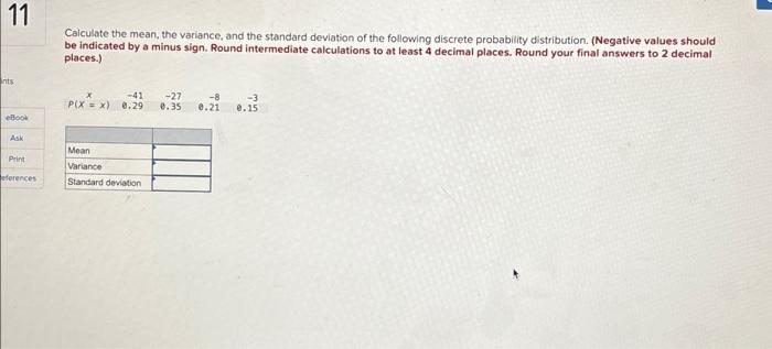 Solved Calculate the mean, the variance, and the standard | Chegg.com