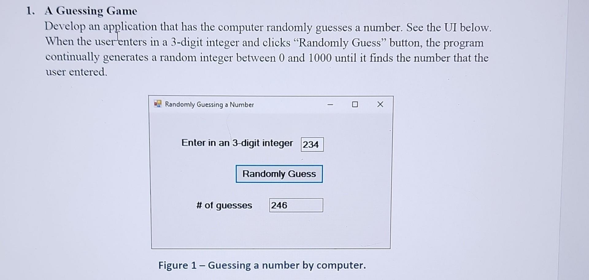 Solved using the code Random rnd = new Random(); | Chegg.com