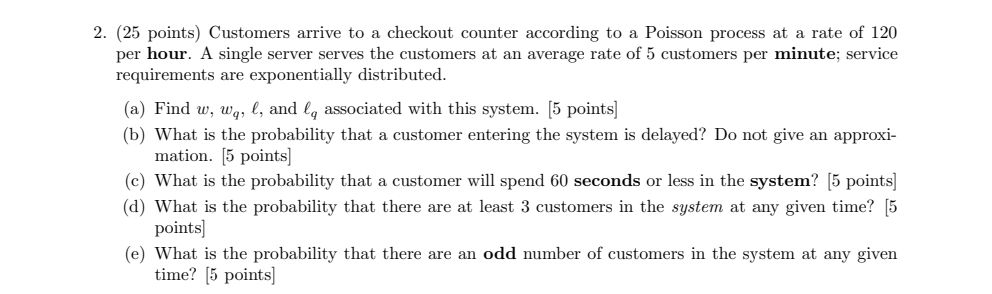 Solved (25 ﻿points) ﻿Customers arrive to a checkout counter | Chegg.com