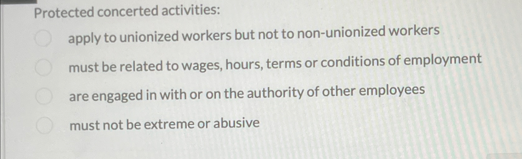 Solved Protected concerted activities:apply to unionized | Chegg.com