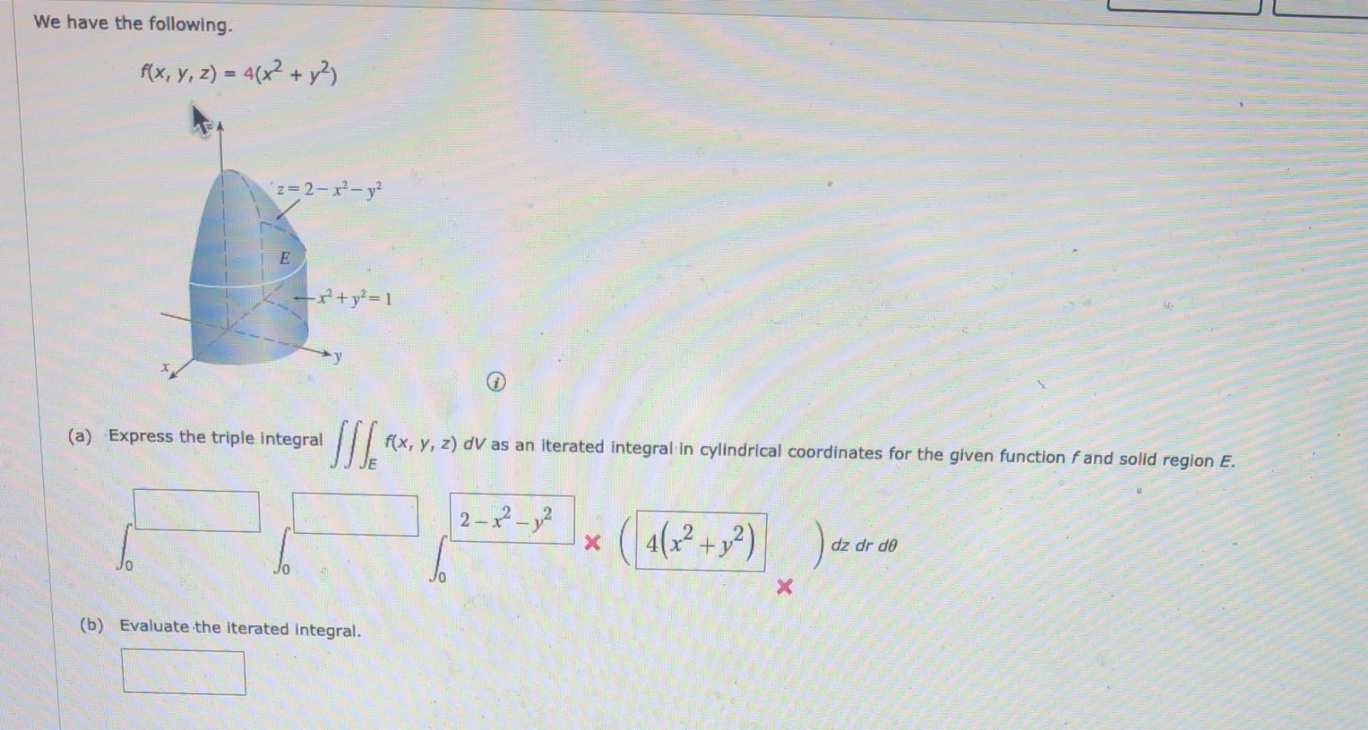 Solved We have the following. f(x,y,z)=4(x2+y2) (i) (a) | Chegg.com