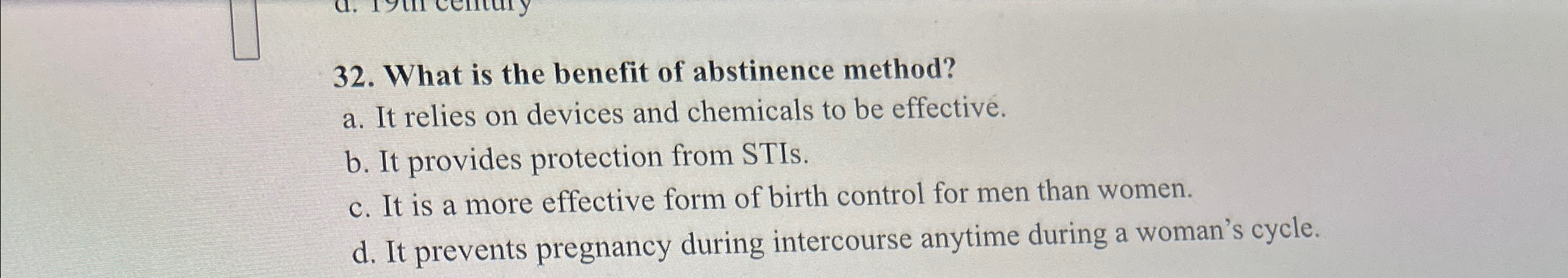 Solved What is the benefit of abstinence method?a. ﻿It | Chegg.com
