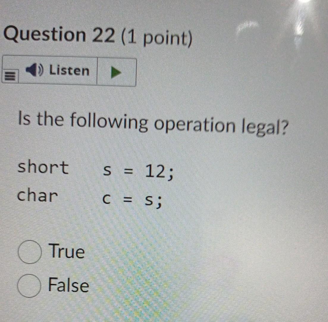 Solved Question 22 (1 point) 1) Listen Is the following | Chegg.com
