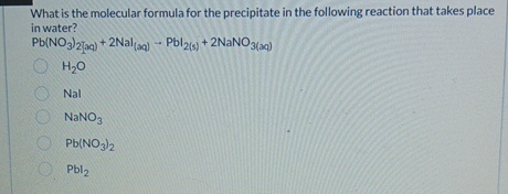 Solved What is the molecular formula for the precipitate in | Chegg.com