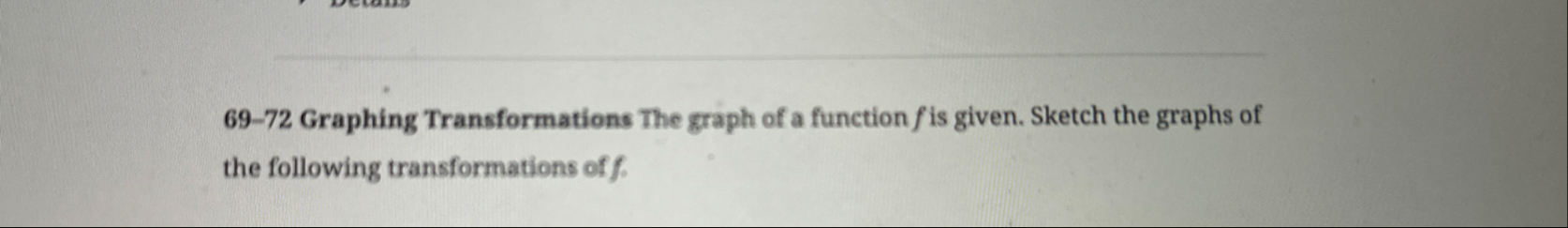 Solved 69-72 ﻿Graphing Transformations The graph of a | Chegg.com