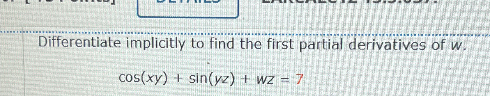 Differentiate implicitly to find the first partial | Chegg.com