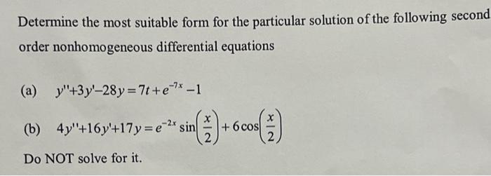 Solved Determine the most suitable form for the particular | Chegg.com