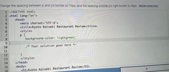Solved lange the spacing between p and p 's border to 10px, | Chegg.com