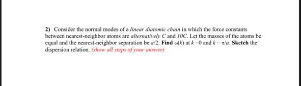2) Consider the normal modes of a linear diatomic | Chegg.com