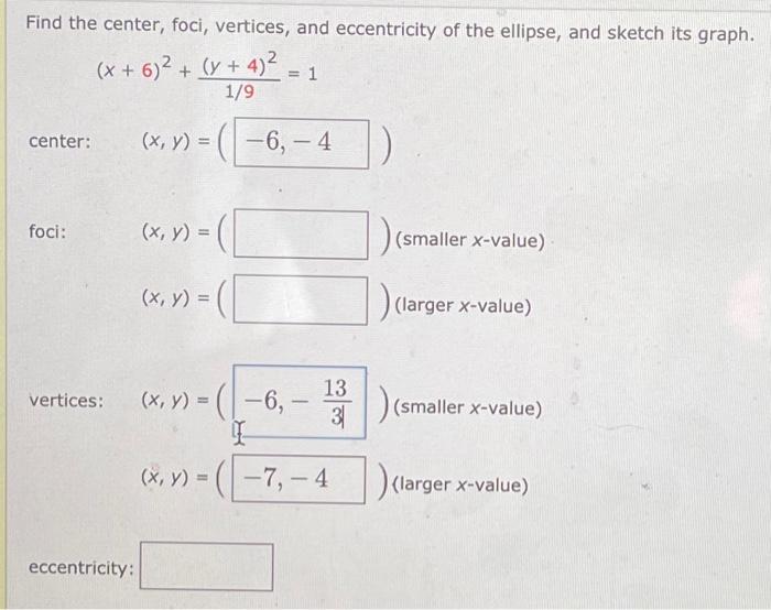 Find the center, foci, vertices, and eccentricity of | Chegg.com