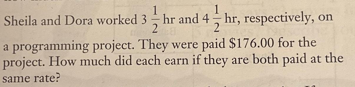 Solved Sheila and Dora worked 312hr ﻿and 412hr, | Chegg.com