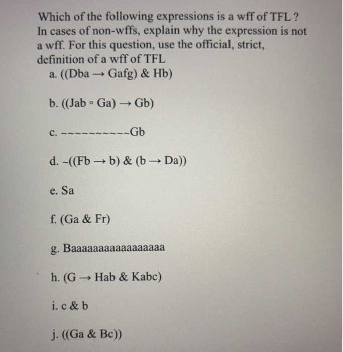 Which of the following expressions is a wff of TFL ? | Chegg.com