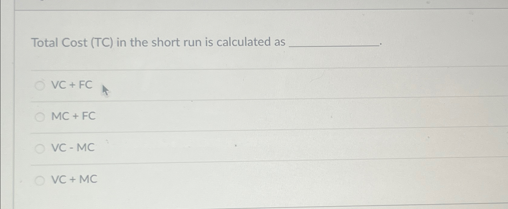 Solved Total Cost (TC) ﻿in the short run is calculated | Chegg.com