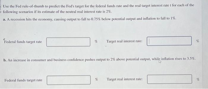 Solved Use the Fed rule-of-thumb to predict the Fed's target | Chegg.com