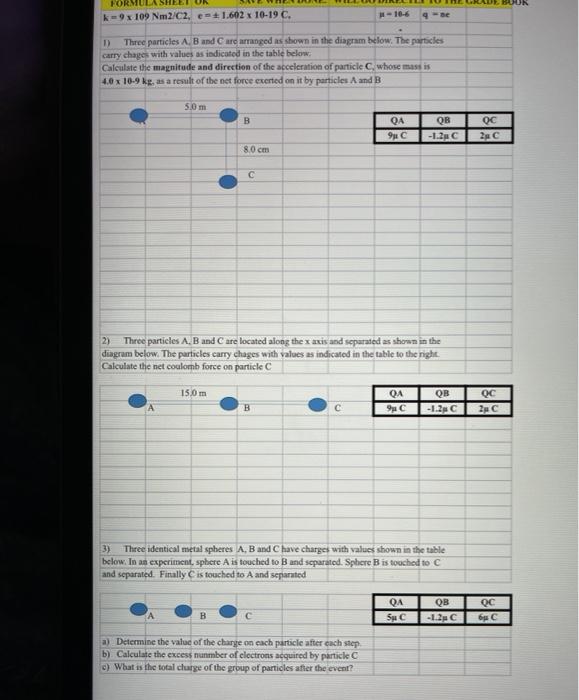 Solved FORMULA OR k=9x109 Nm2/C2, 1.602 x 10-19 C. -10-6 1) | Chegg.com