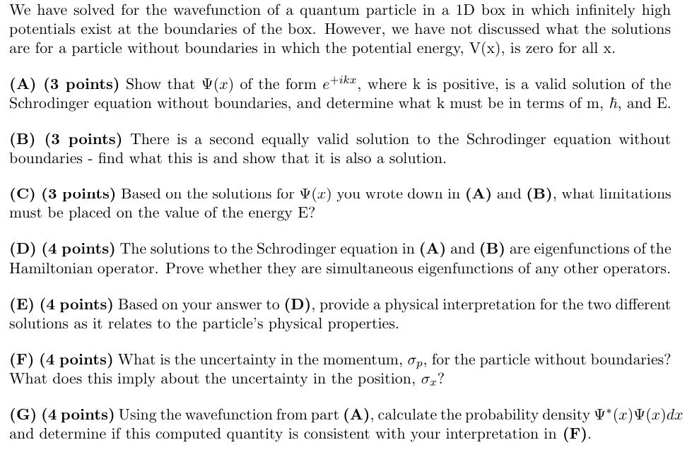 Solved We have solved for the wavefunction of a quantum | Chegg.com
