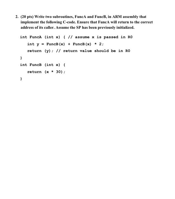 Solved 3. (25 pts) Write ARM assembly code that shows a call | Chegg.com