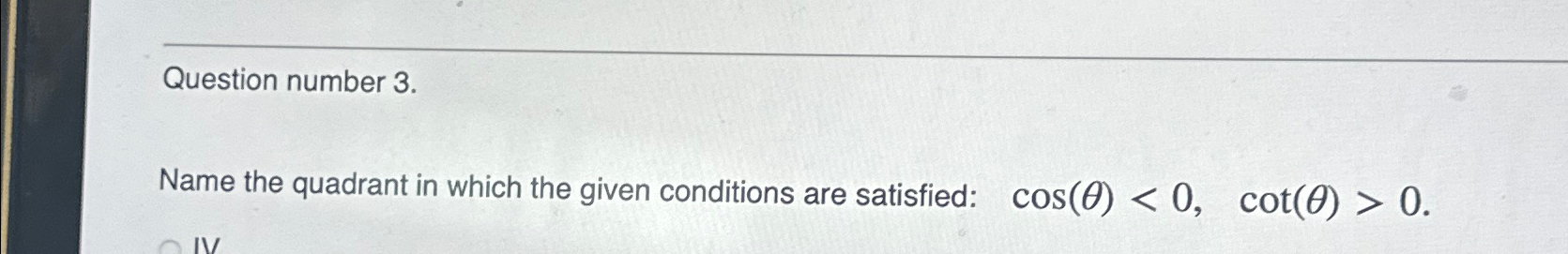 Solved Question number 3.Name the quadrant in which the | Chegg.com