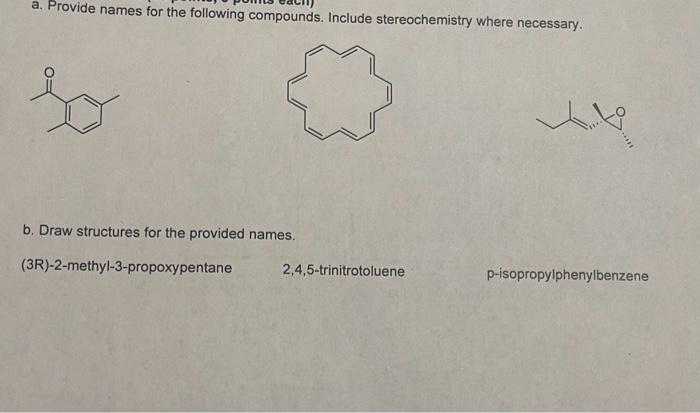 Solved a. Provide names for the following compounds. Include | Chegg.com