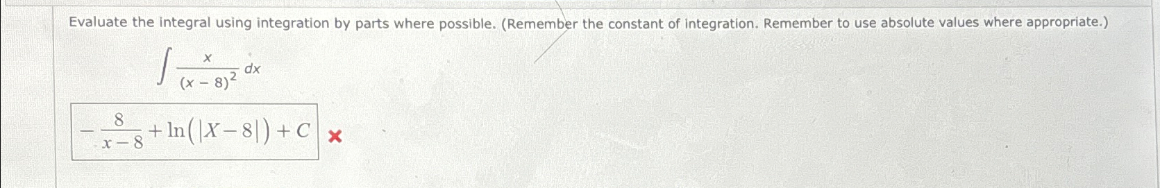 Solved Evaluate the integral using integration by parts | Chegg.com