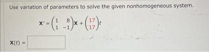 Solved Use variation of parameters to solve the given | Chegg.com